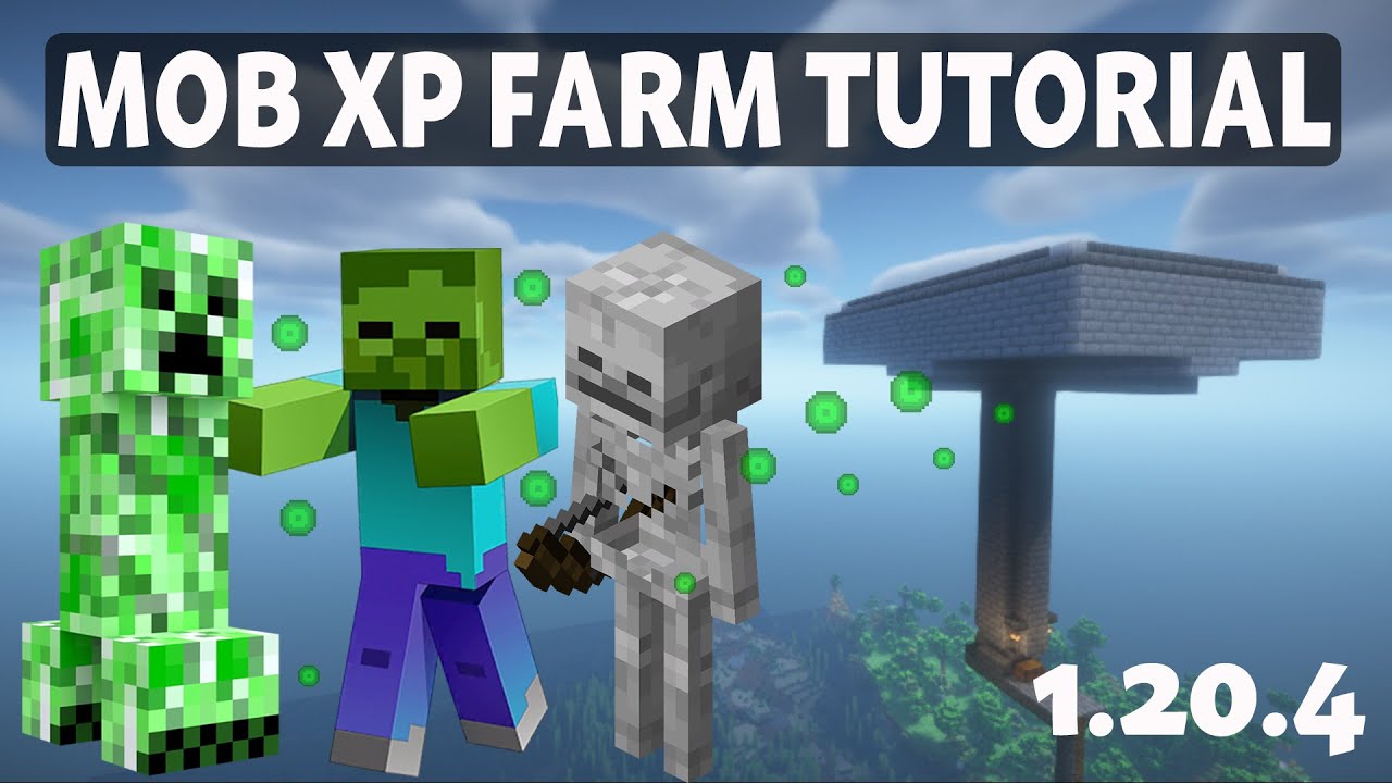 MINECRAFT - MOB XP FARM TUTORIAL 1.20.4 - YouTube