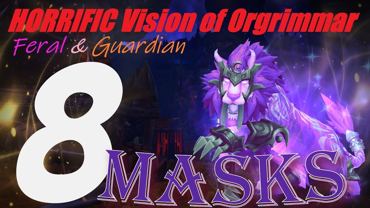 8 Mask Horrific Vision of Orgrimmar Revisited Walkthrough - YouTube