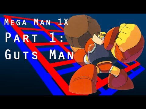 Mega Man 1X - Part 1 - Guts Man - YouTube