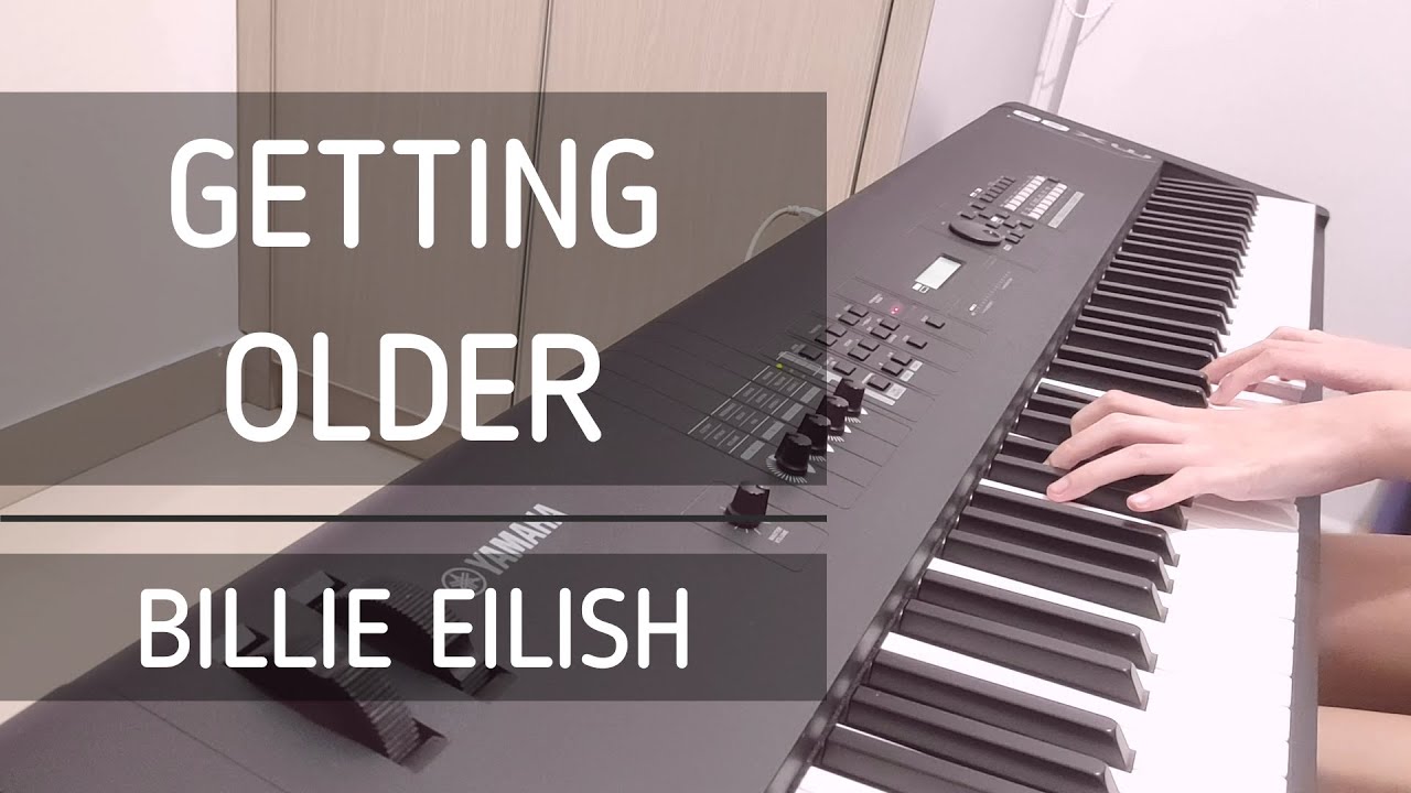 Getting Older - Billie Eilish (Piano Lyrics Cover) + Sheet Music - YouTube