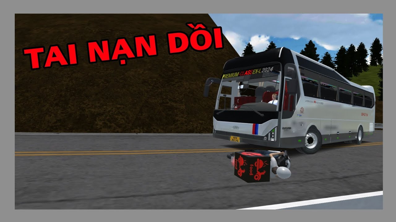 Hành Trình Leo Đèo Với "DVDL NGỌC ANH TUẤN" & Tai Nạn Không Mong Muốn | Proton Bus Simulator ...