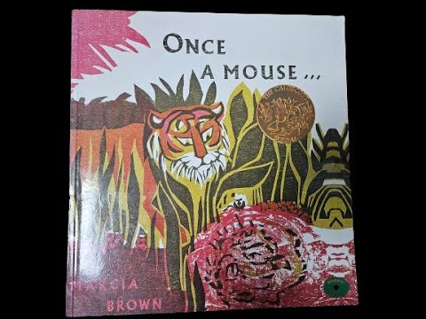 ONCE A MOUSE BY MARCIA BROWN - YouTube