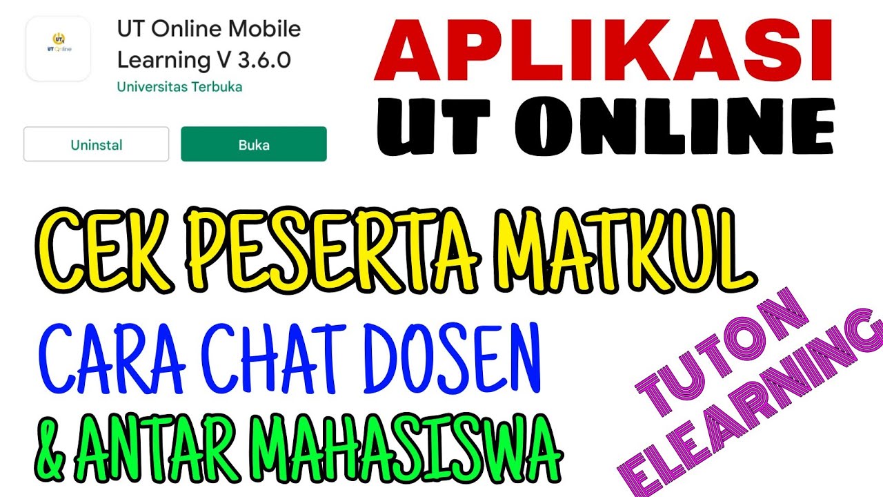 Pengenalan Aplikasi Tuton Elearning UT Online, Cek Peserta Tuton per ...