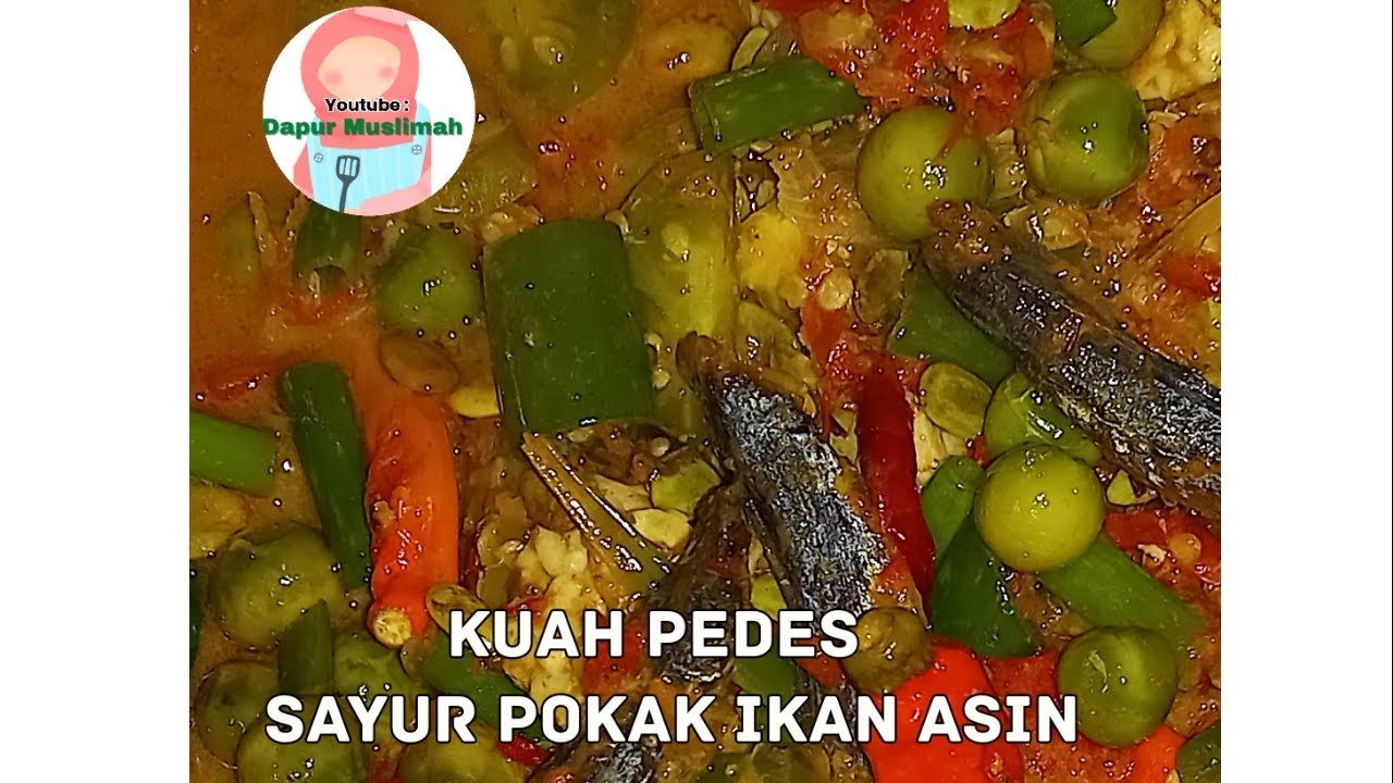 Kuah pedas sayur pokak ikan asin makanan desa tapi rasa pedesnya nampol ...