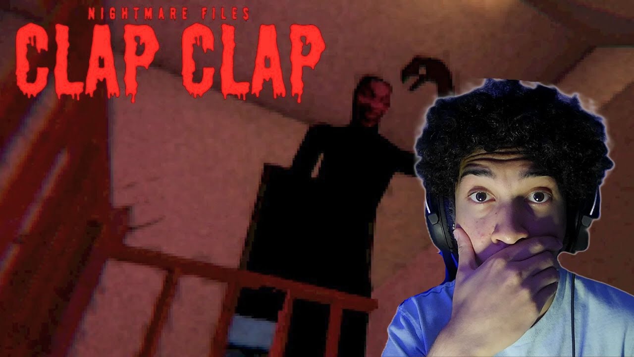 Playing the Scariest NEW Horror Game | Nightmare files: Clap Clap - YouTube