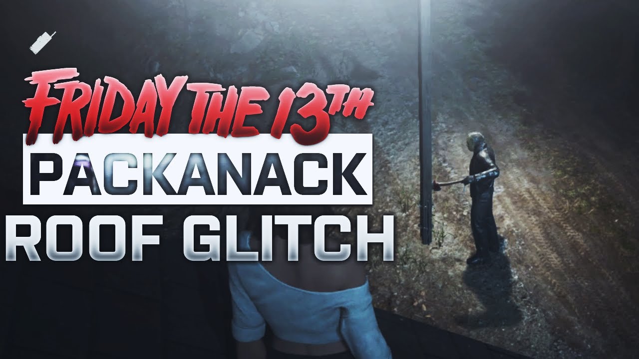 Friday the 13th: The Game - Patched Roof GLITCH on Packanack Lodge ...