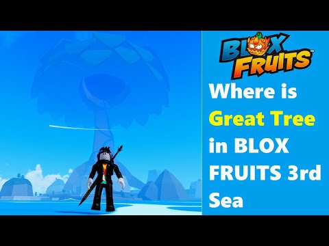 Where is the Great Tree in Blox Fruits & How to reach it #bloxfruits # ...