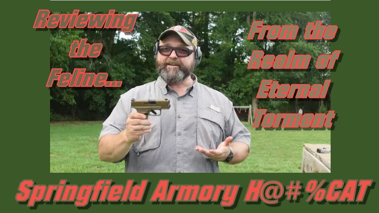 Springfield H@#%Cat: Is it as Hard to Handle as the Name Implies? - YouTube