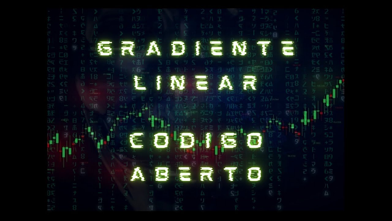 Gradiente Linear - Modular | Código Aberto - YouTube