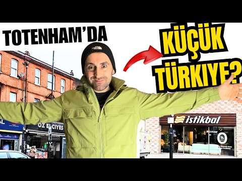 LONDRA’DA KÜÇÜK TÜRKİYE : Tottenham’da Bir Türk Esnafla Konuştum 