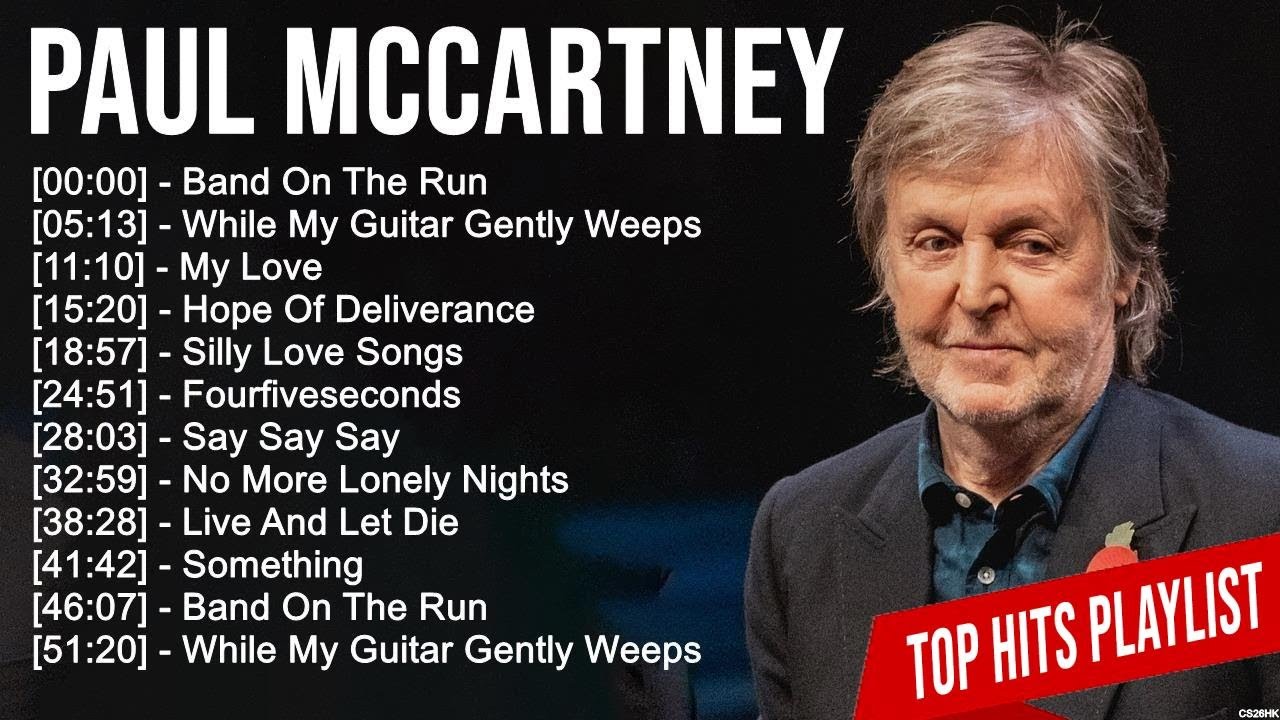 Paul McCartney Greatest Hits Ever ~ The Very Best Songs Playlist Of All ...