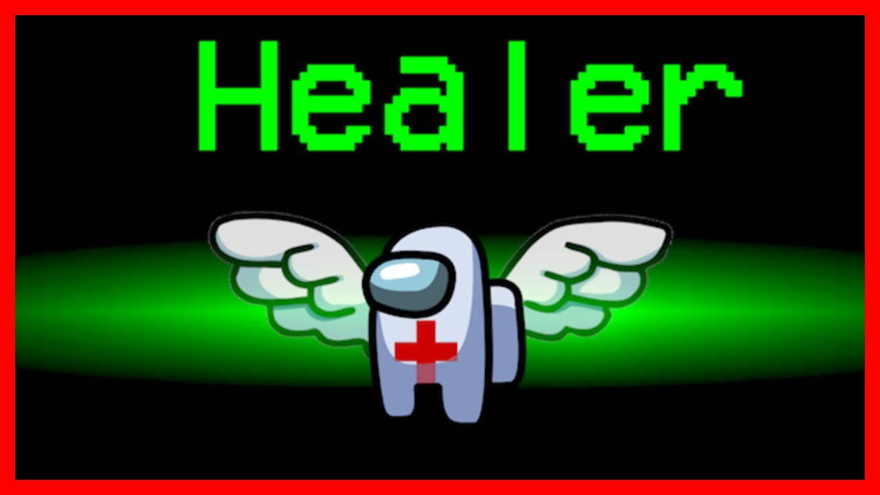 HEALER ROLE Among Us!!! | New update - YouTube