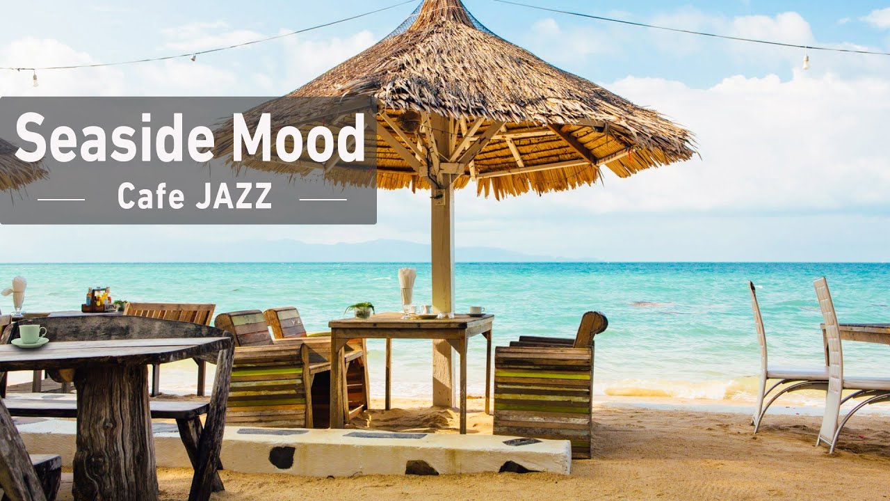 Seaside Lounge Mood Jazz - Relaxing Piano Jazz Music, Wave Sounds For ...