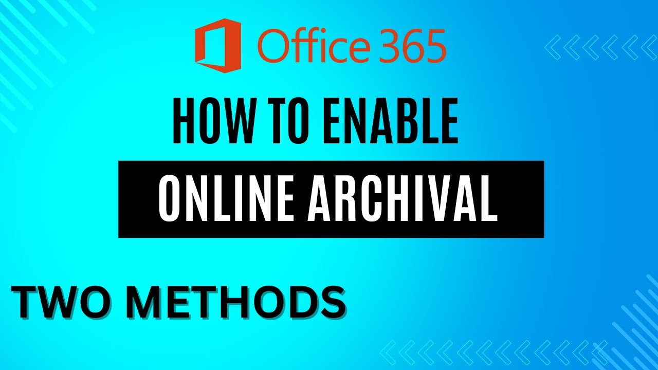 How To Enable Online Archive In Office 365 Microsoft 365 Online how-to-enable-online-archive-in-office-365-microsoft-365-online