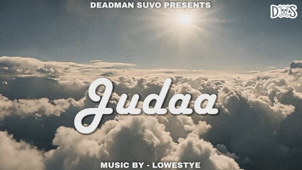 DEADMAN - JUDAA (PROD. BY LOWESTYE ) (OFFICIAL LYRICAL VIDEO ...