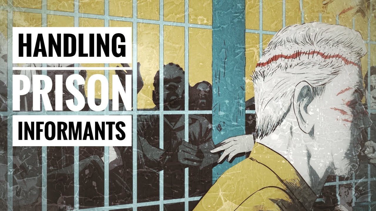 Prison informants. The many concerns when dealing with informants ...