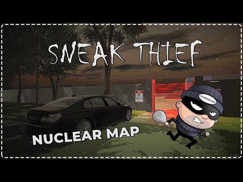 EN ZOR SOYGUN! (NUCLEAR MAP) | Sneak Thief [Türkçe] #10