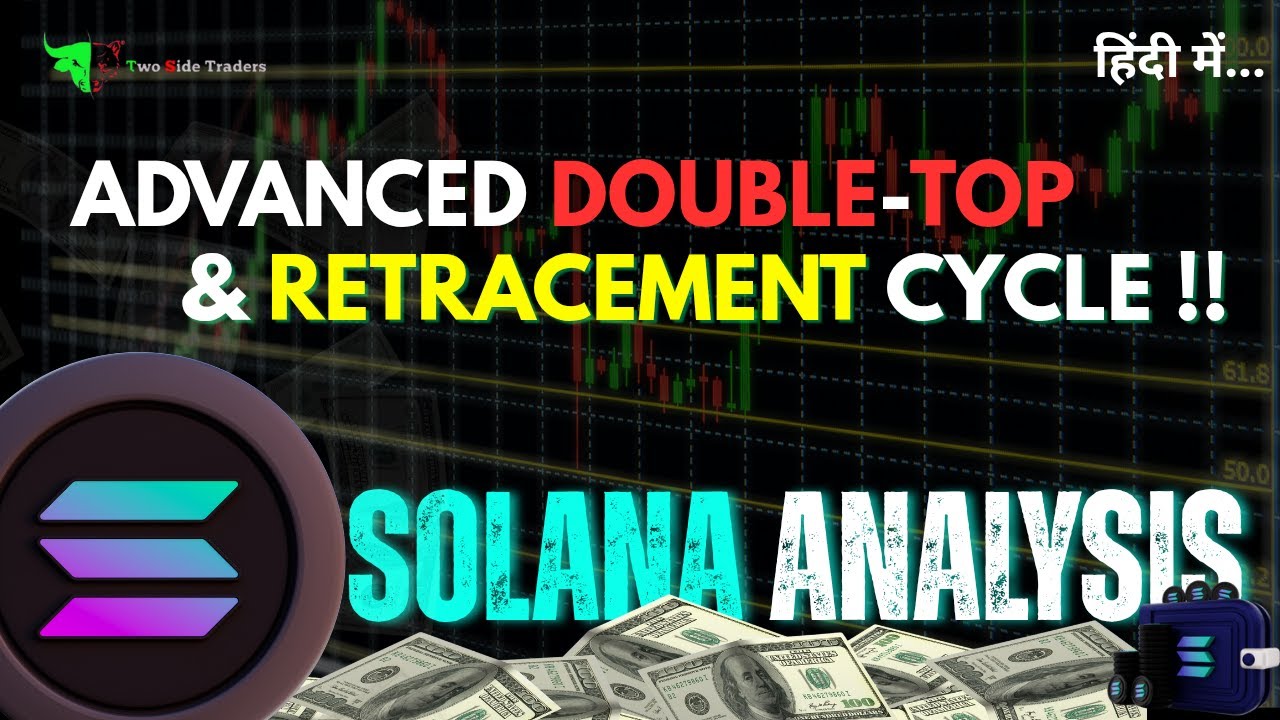 Solana Analysis: Advanced Double-Top & RETRACEMENT CYCLE ? | Crypto ...