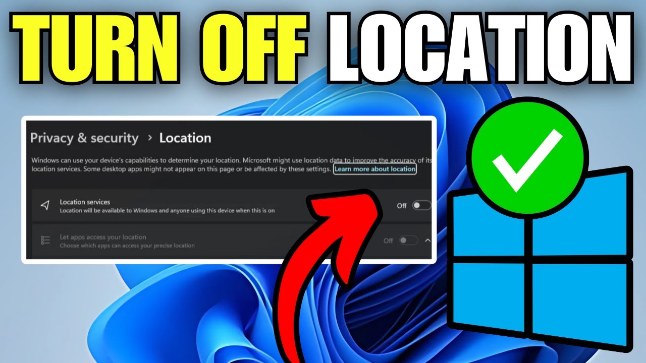 How To Turn Off Location Services on Windows 10/11 - YouTube
