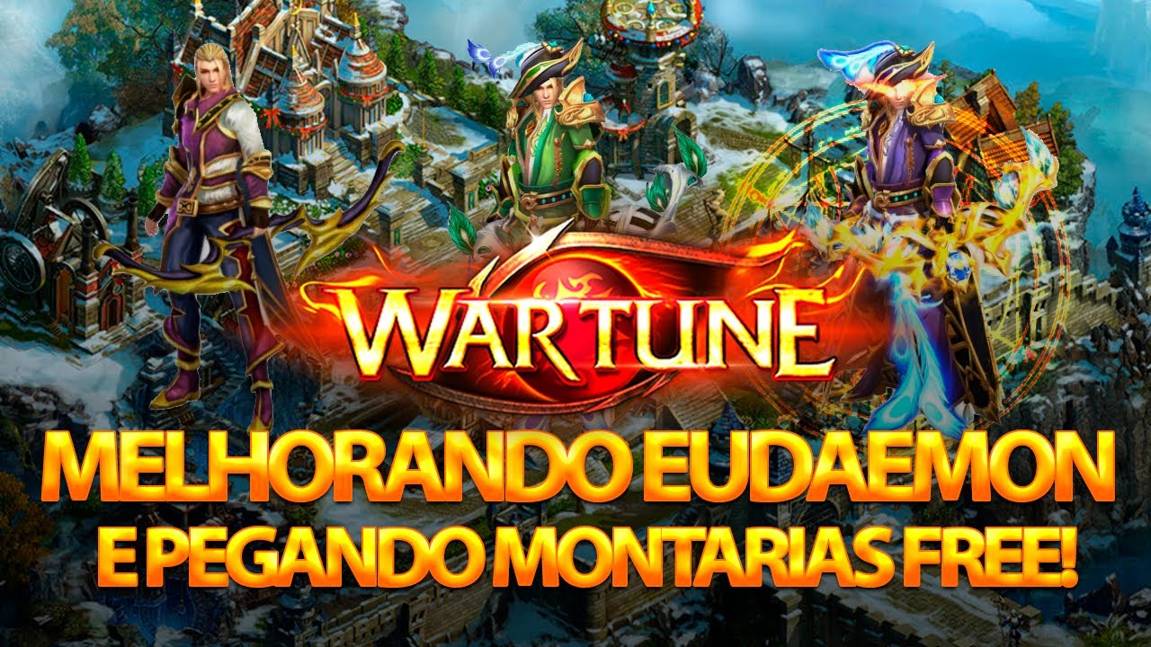 Wartune 9.3: Pegando Montarias e Melhorando Eudaemon - YouTube