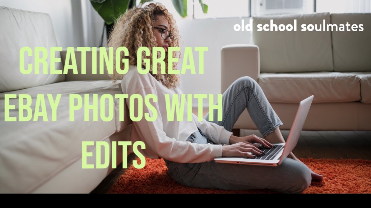 Creating Great eBay Photos with Edits - YouTube