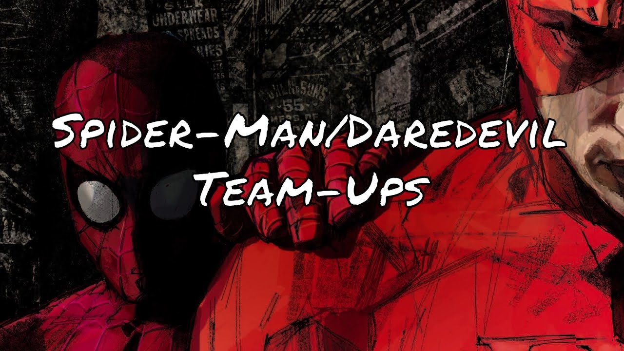Essential Spider-Man/Daredevil Team-Ups - YouTube