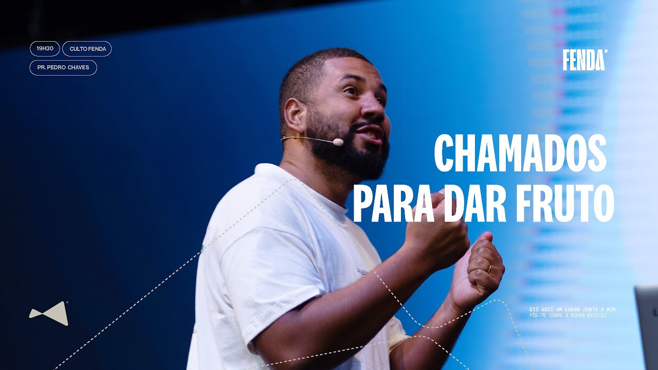 CULTO FENDA | CHAMADOS PARA DAR FRUTO | PR. PEDRO CHAVES | SÁBADO 19H30 | 30/11/2024 - YouTube