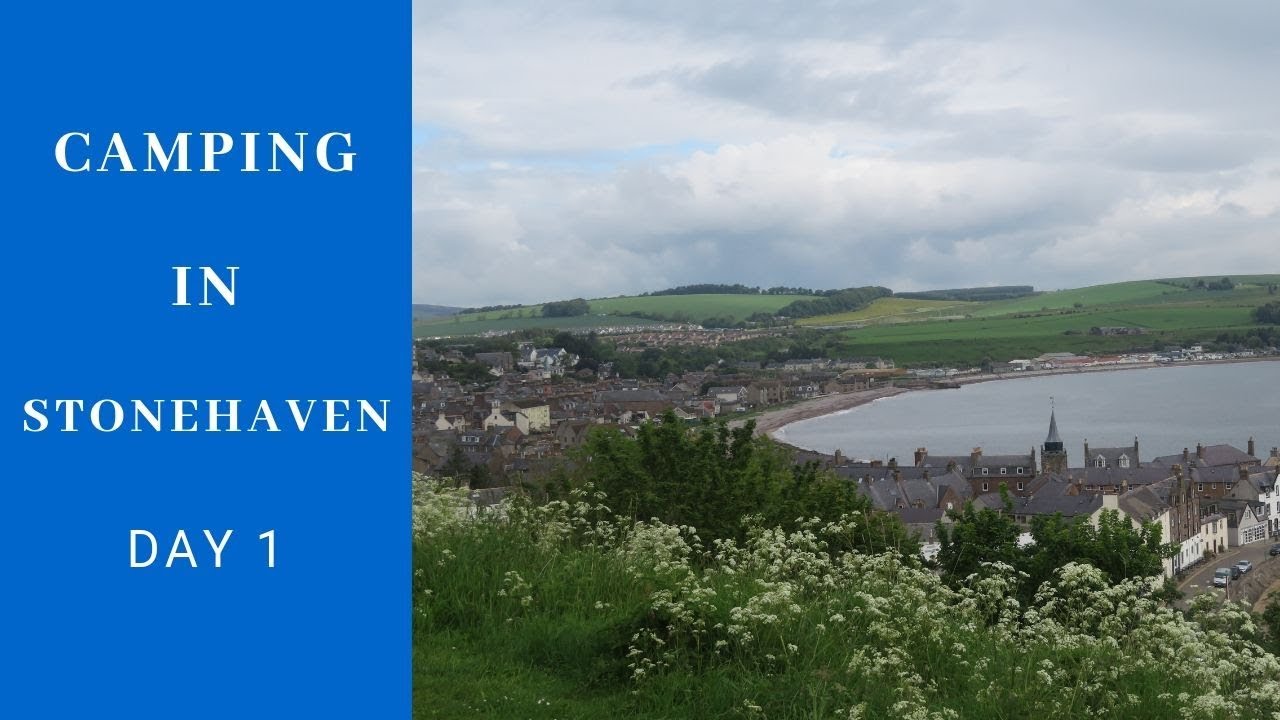 Adventure In Stonehaven - Part 1 🏕️🏴󠁧󠁢󠁳󠁣󠁴󠁿😁😍 - YouTube