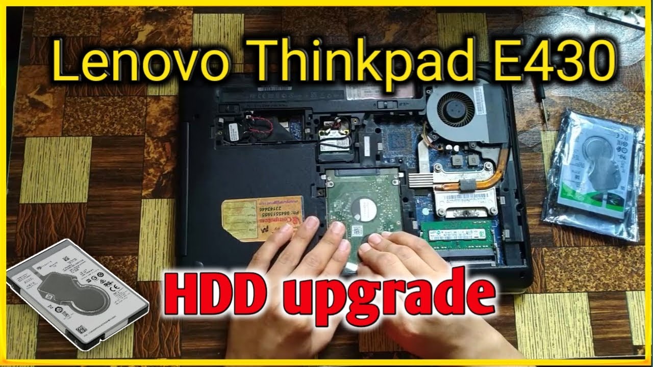 How to replace Hard disk in Lenovo thinkpad E430 laptop | HDD Upgrade ...