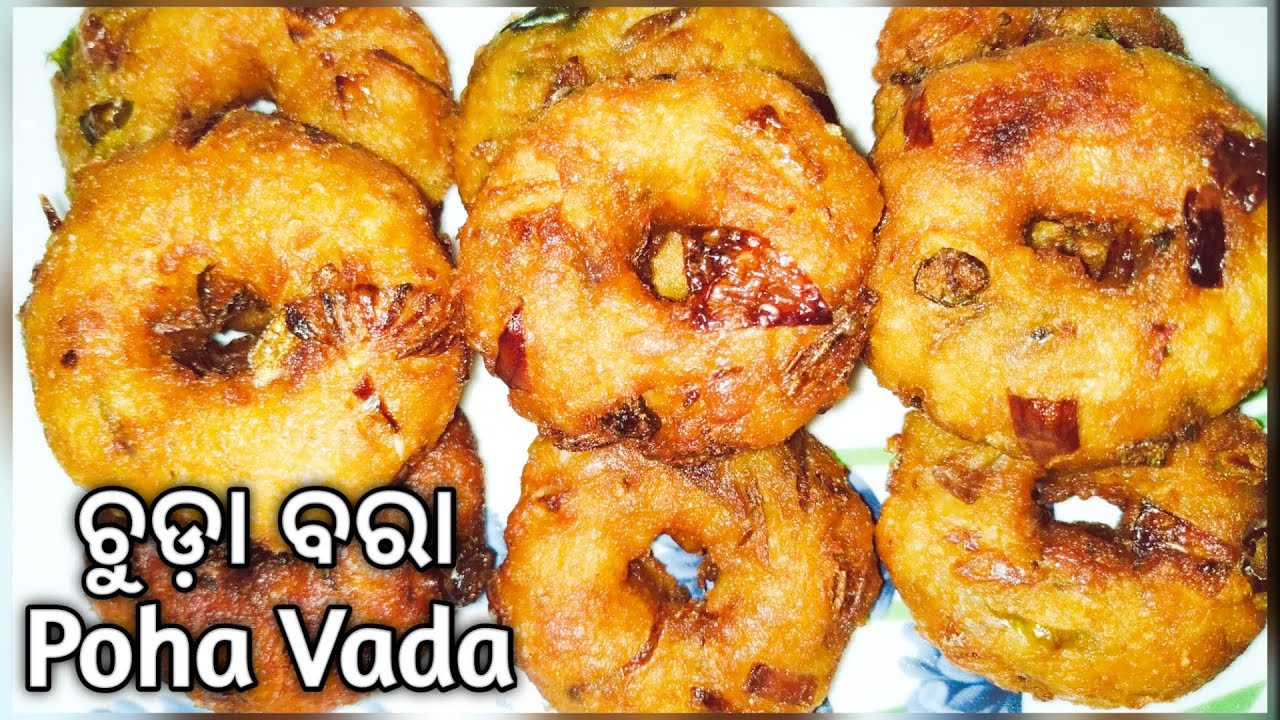 Chuda Bara Recipe in Odia | Poha Vada Recipe | Vada Recipe | Flattened ...