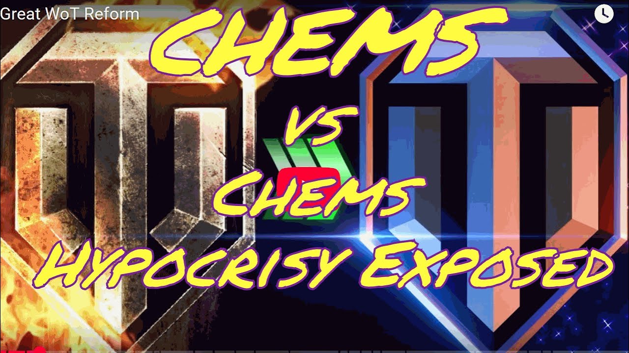 Chems vs Chems The Hypocrisy EXPOSED By warp103 World of tanks - YouTube