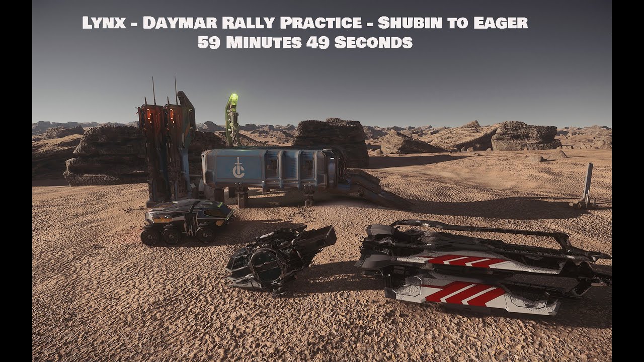 Star Citizen 3.19 - Lynx - Daymar Rally Practice - Shubin to Eager - 59 ...
