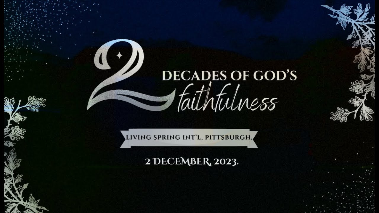 20th Anniversary | RCCG Living Spring Pittsburgh - YouTube