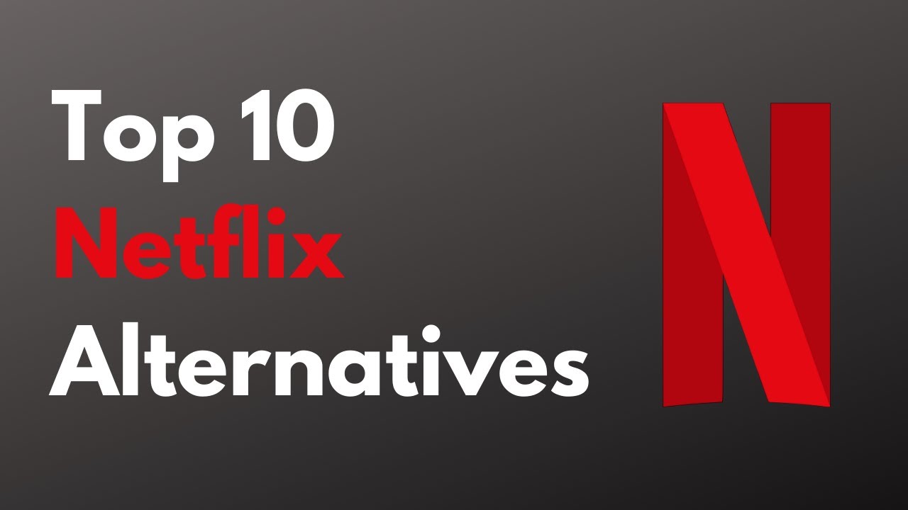 Top 10 Netflix Alternatives to Watch TV Shows & Movies (2020) - YouTube