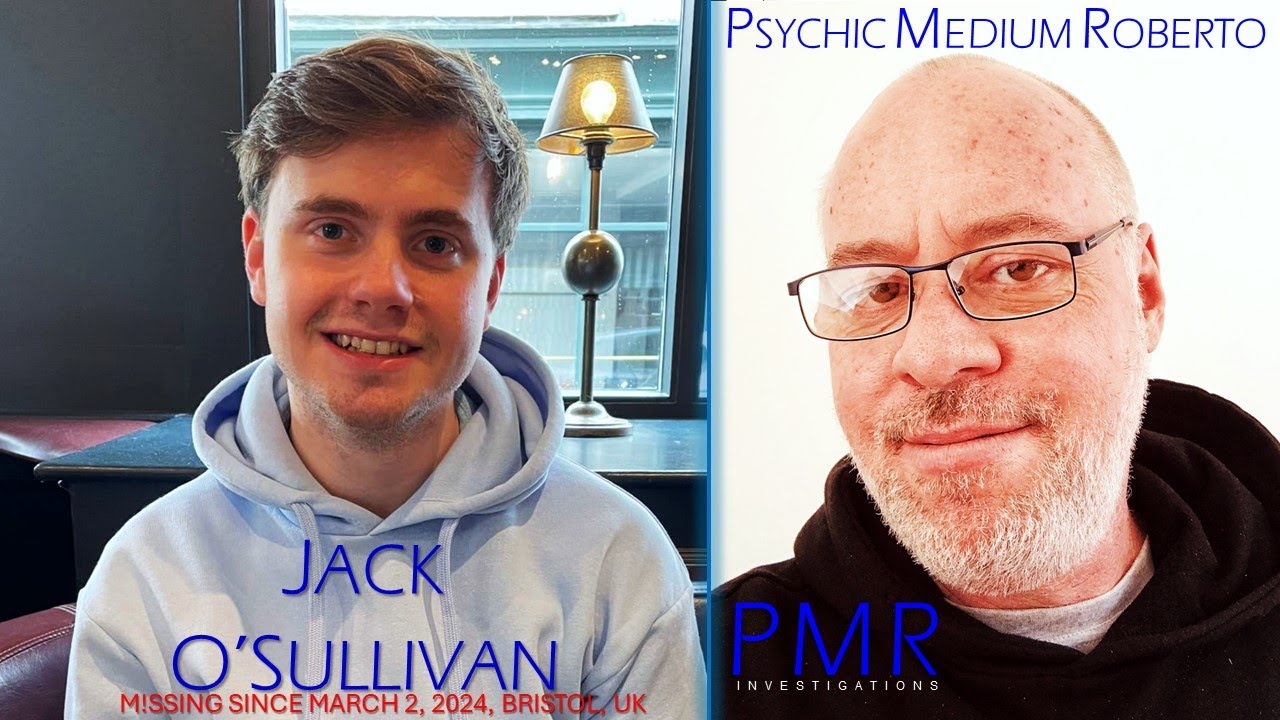 Jack O'Sullivan: Still Missing in Bristol since MARCH not May:* A reading by Psychic Medium ...
