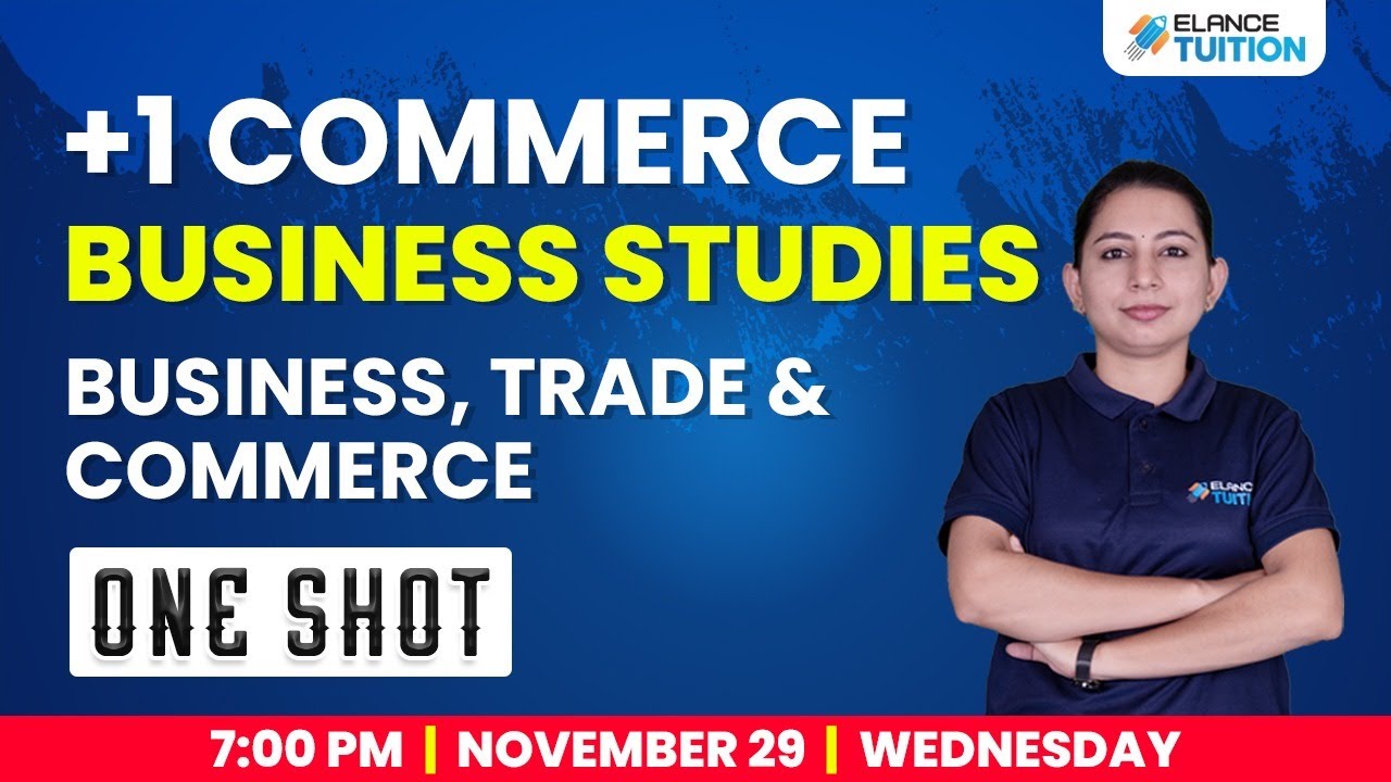 Business, Trade & Commerce | ഈസി ആയി പഠിക്കാം | +1 Business | Plus One ...