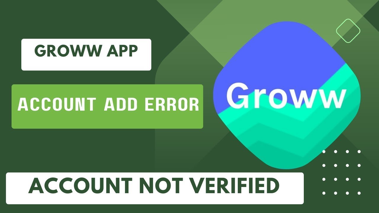 Groww App Fix Your Bank account could not be verified Please try again ...