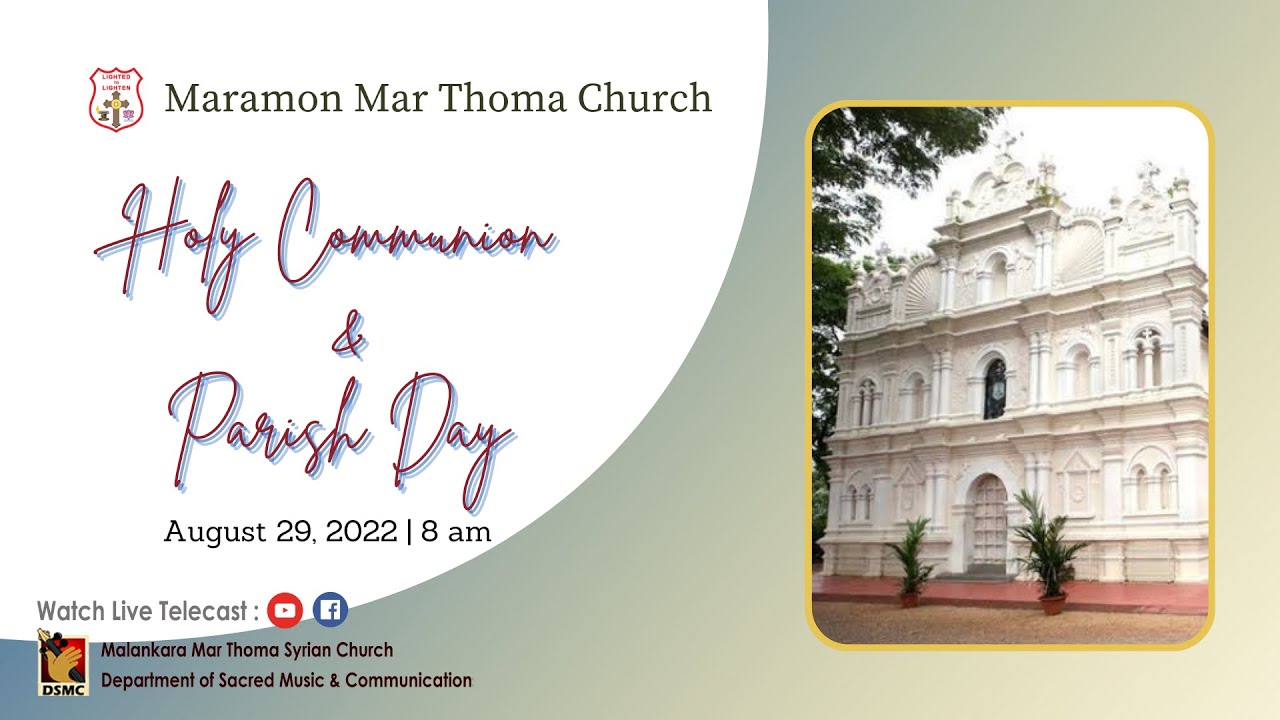 HOLY COMMUNION & PARISH DAY | MARAMON MAR THOMA CHURCH | 28.08.22 | 8 ...