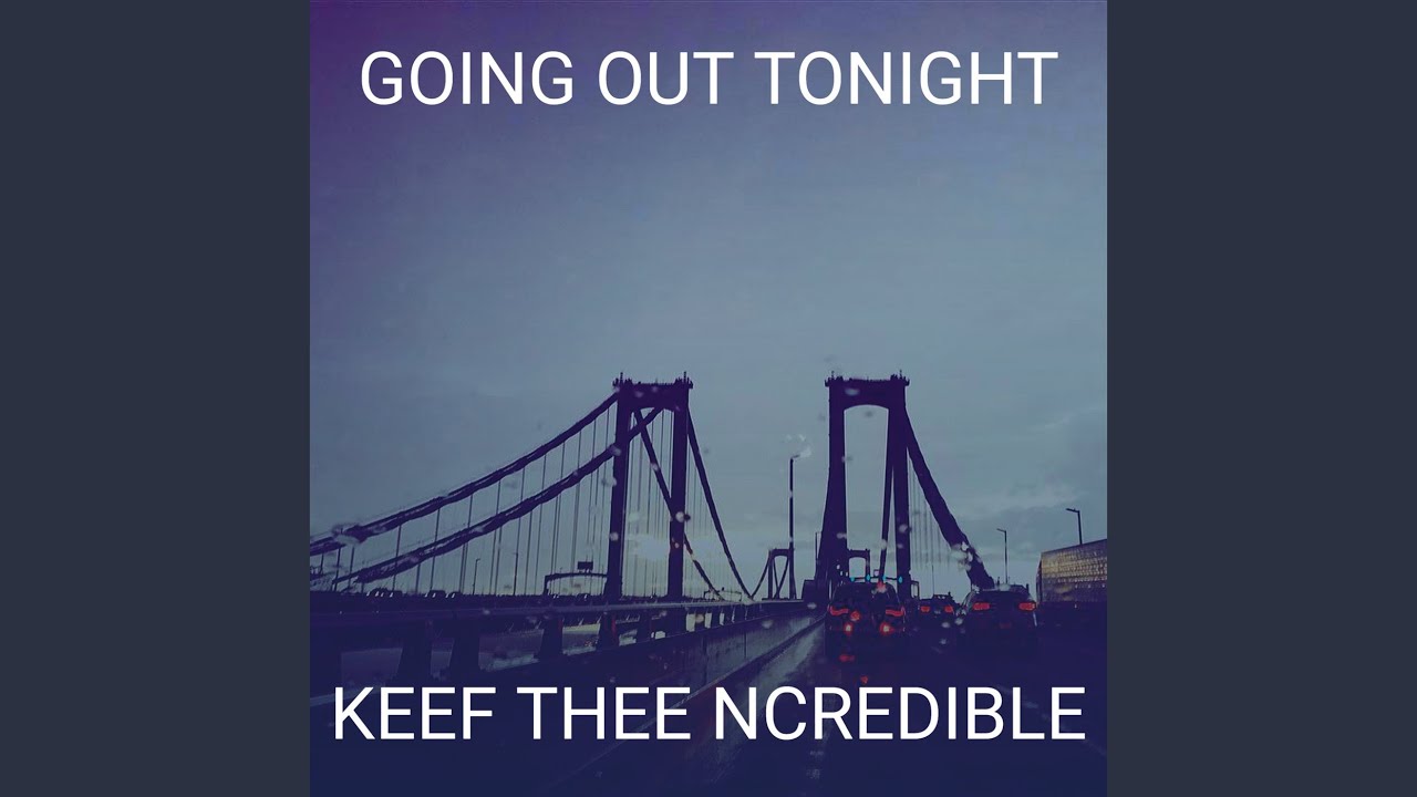 Going out Tonight - YouTube