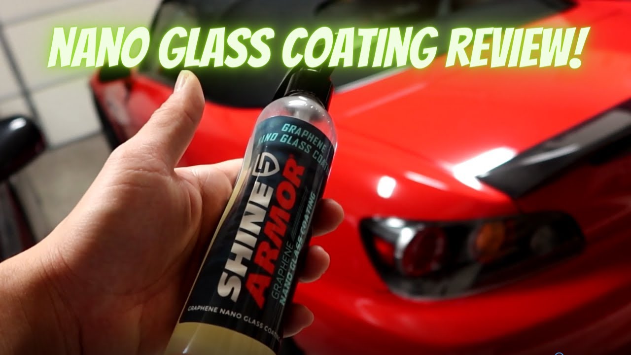 Shine Armor Nano Glass Coating Review! - YouTube