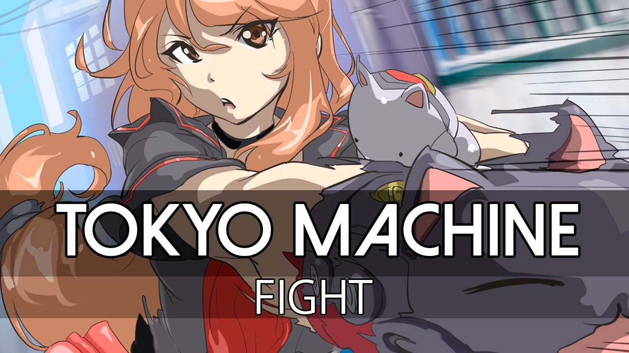 Tokyo Machine - FIGHT - YouTube