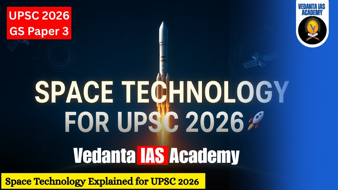 Master Space Technology for UPSC Mains 2026 | Key Concepts + Current ...