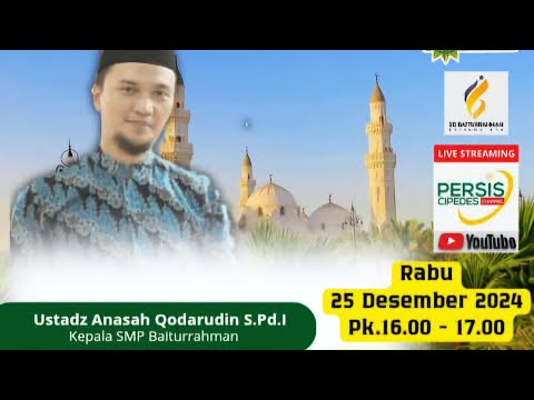 Pentingnya Istiqomah ---  Ustadz Anasah Qodarudin, S.Pd.I