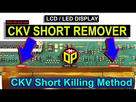 CKV Short Killing Method | CKV Short on Both Sides, How to Find CKV and Remove Short, LSC320AN10-xxx
