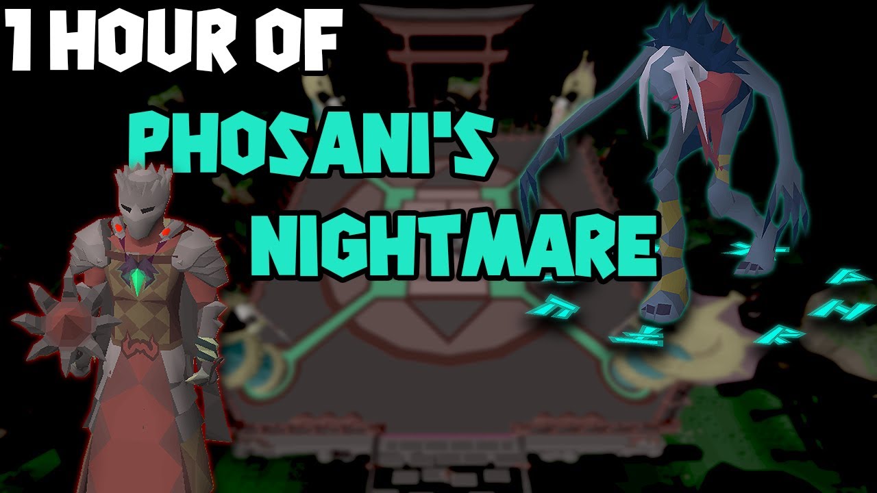 OSRS Hour of Phosanis Nightmare Mastered - YouTube