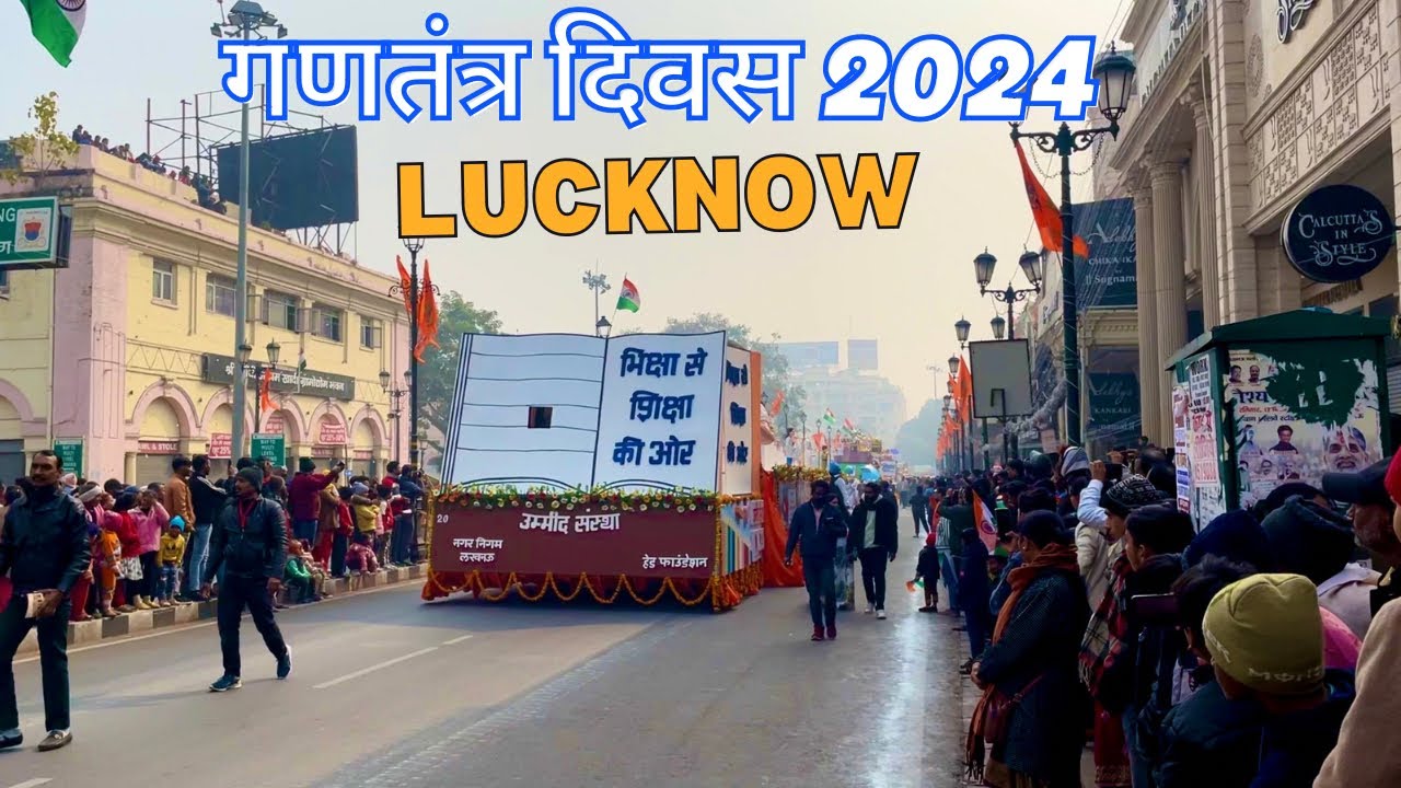 Republic Day In Lucknow 2024 || गणतंत्र दिवस लखनऊ|| vlog - YouTube
