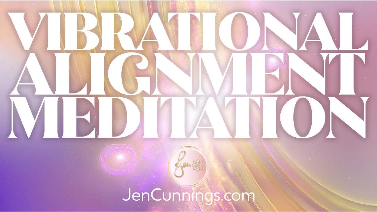 Vibrational Alignment Meditation - YouTube