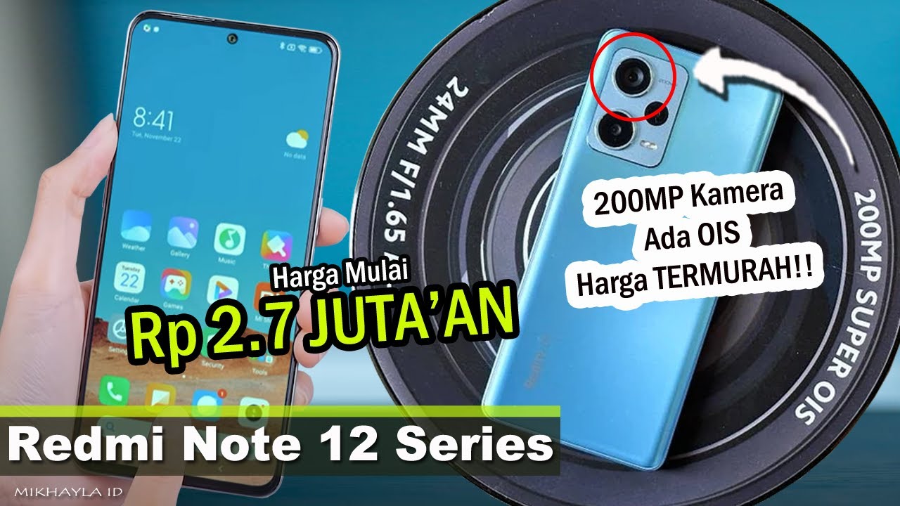 Redmi Note 12 Series RESMI RILIS, Kamera 200MP Harga Murah!! ini Harga ...
