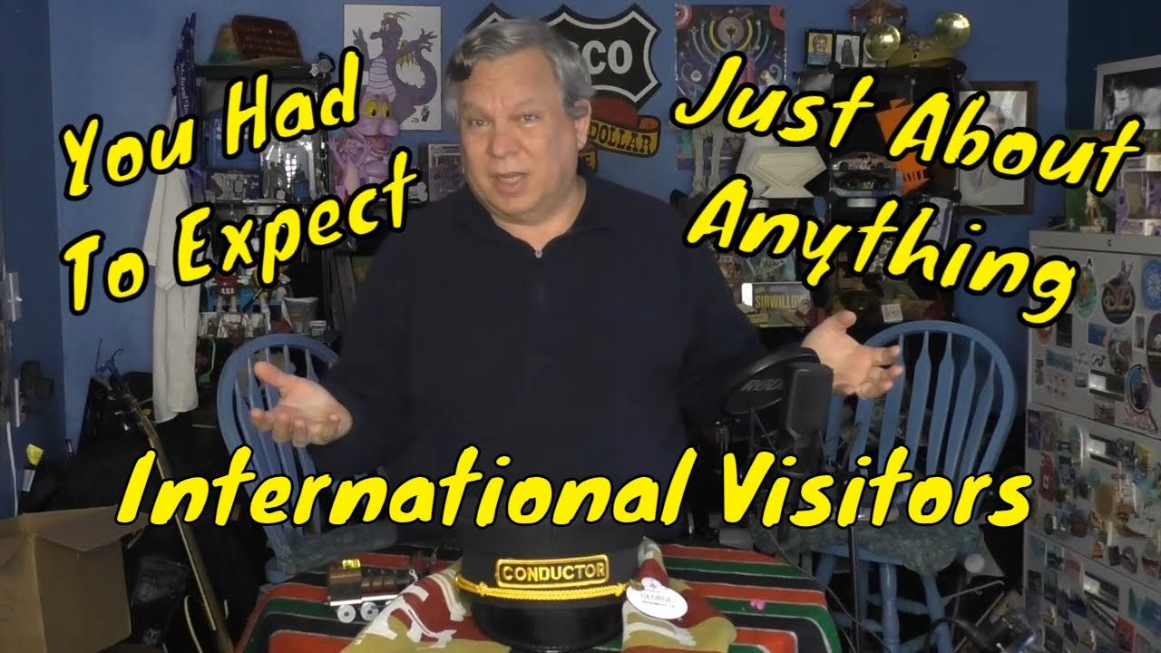 You Had to Expect Anything From International Visitors- Confessions of ...