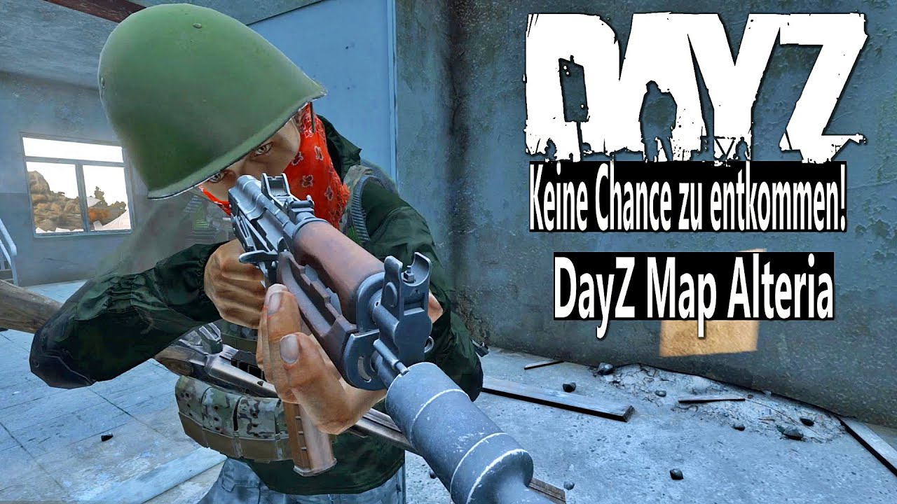 DAYZ NEUES UPDATE 1.27: GEBALLTE ACTION auf MAP ALTERIA - MILITARY BASE ...